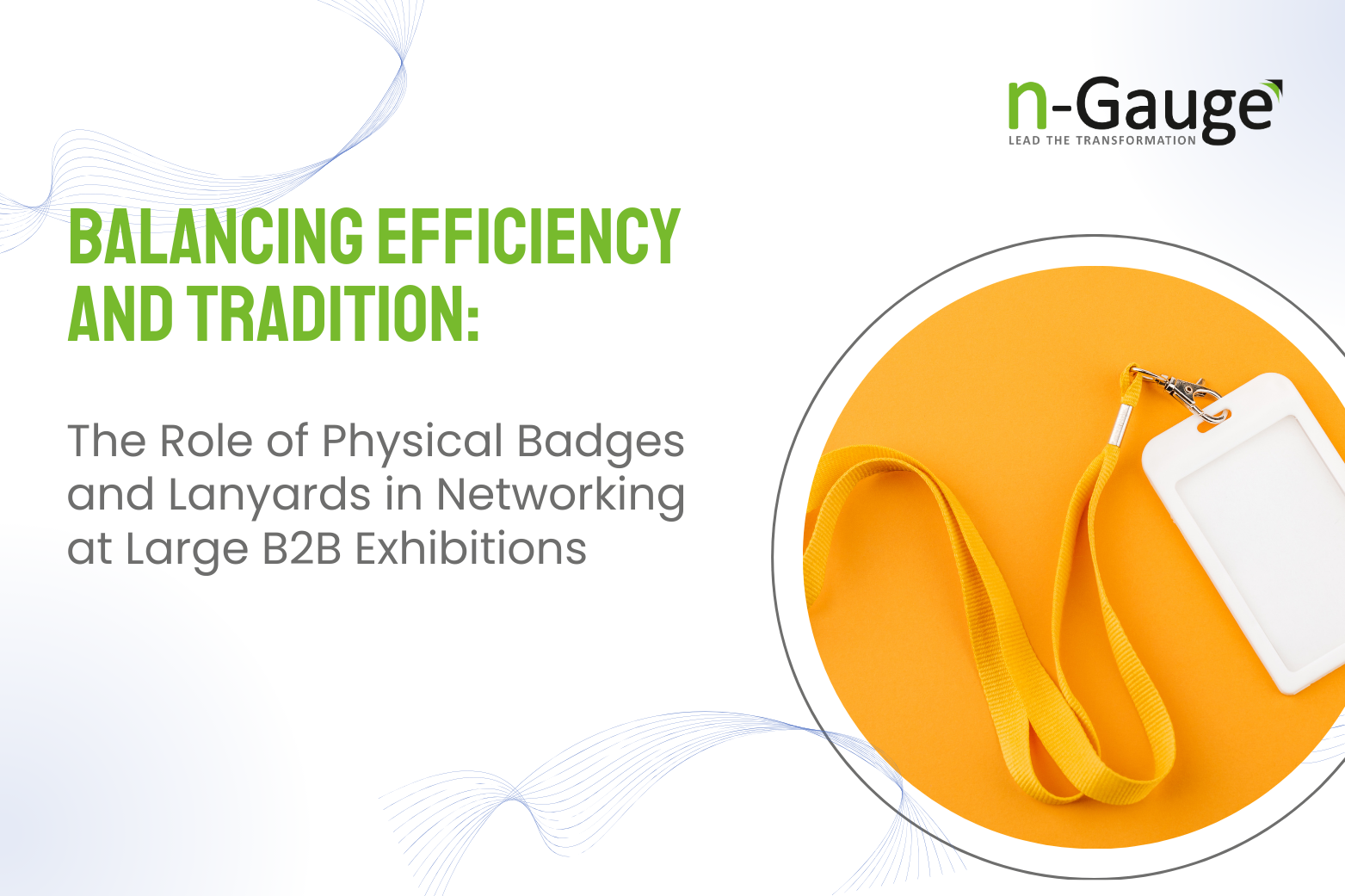 Balancing Efficiency and Tradition: The Role of Physical Badges and ...